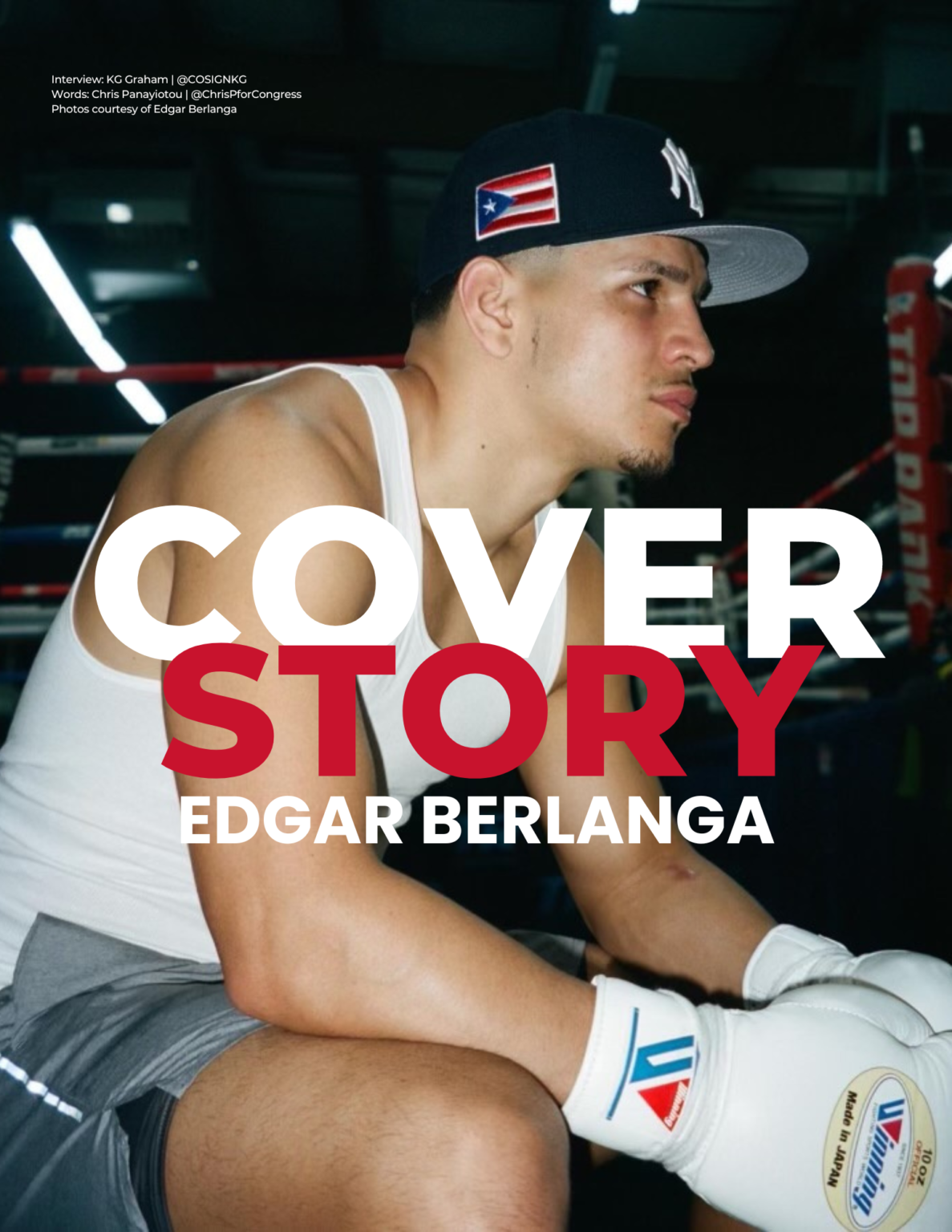 EDGAR BERLANGA – LIFE IN AND OUT OF THE RING – COSIGN Magazine